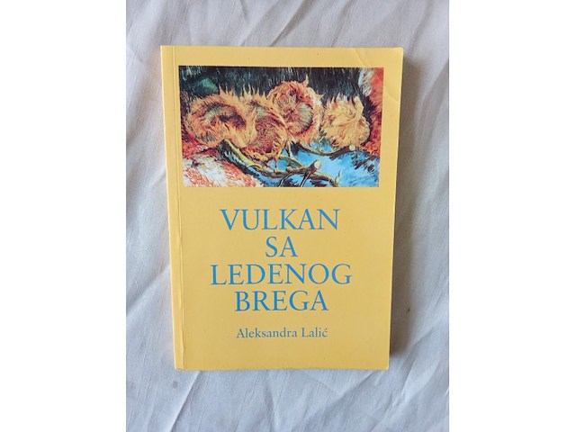 Vulkan Sa Ledenog Brega-Aleksandra Lalić