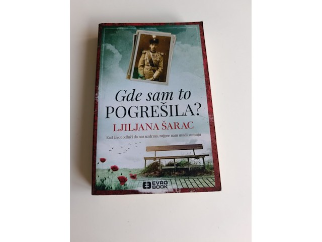 GDE SAM TO POGREŠILA ? - Ljiljana Šarac