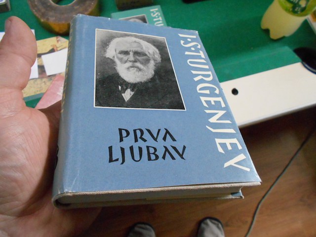 Ivan Sergejevič Turgenjev - Prva ljubav