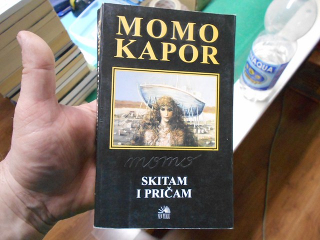 Momo Kapor - SKITAM I PRIČAM