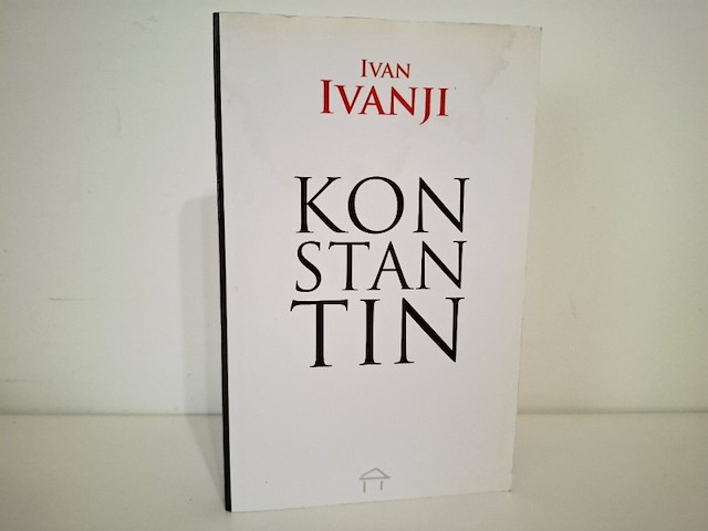 Konstantin  - Ivan Ivanji