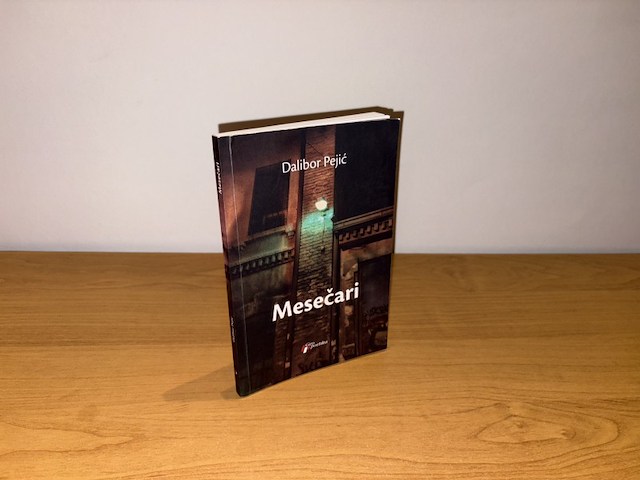 DALIBOR PEJIĆ - MESEČARI