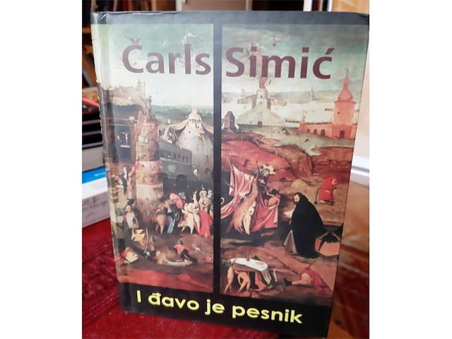 ČARLS SIMIĆ, `I djavo je pesnik, eseji