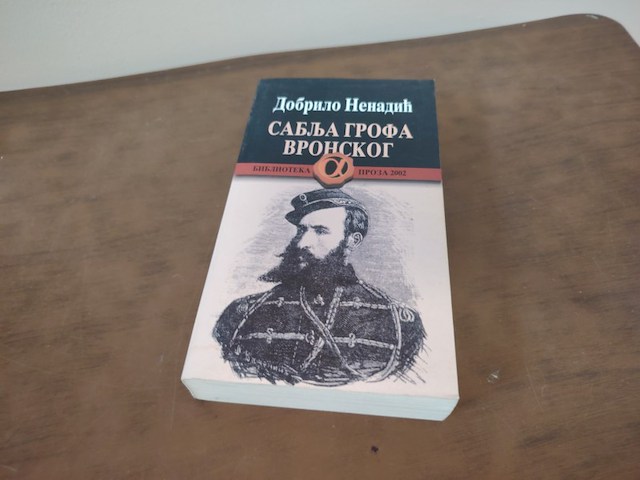 Dobrilo Nenadic - Sablja grofa Vronskog