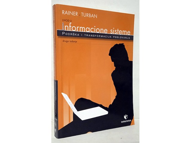 UVOD U INFORMACIONE SISTEME - K. Rainer, E. Turban