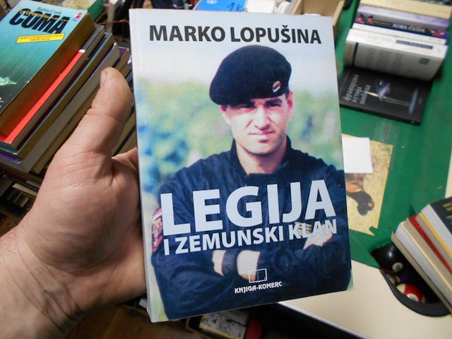Marko Lopušina - Legija i zemunski klan