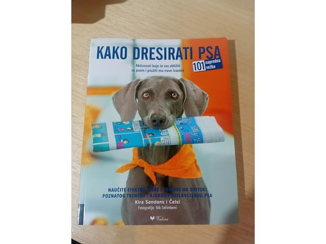 KAKO DRESIRATI PSA - Kira Sandans i Celsi