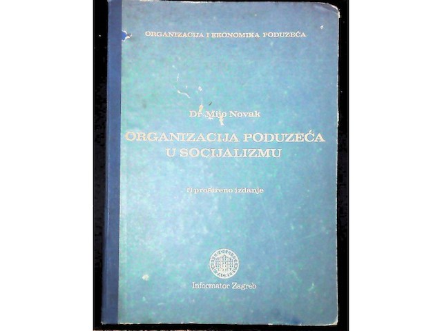 Mijo Novak ➡️ Organizacija poduzeća u socijalizmu