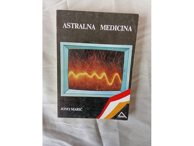 Astralna Medicina-Jovo Marić