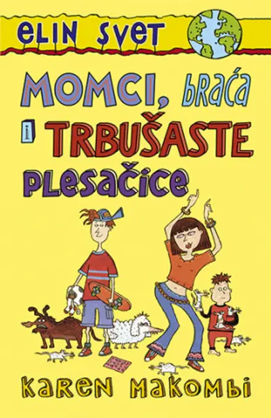 Momci, braća i trbušaste plesačice
