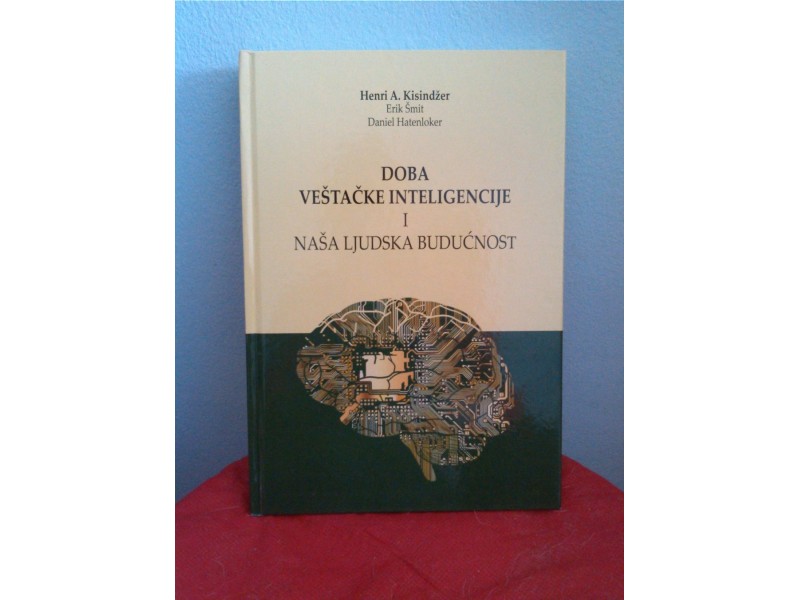 Henri Kisindžer - Doba veštačke inteligencije