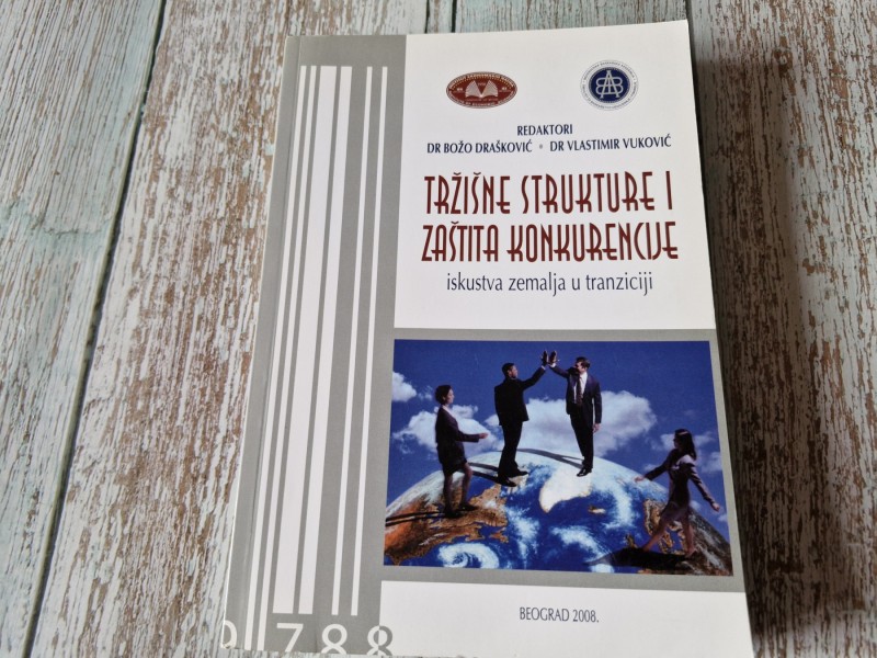 TRŽIŠNE STRUKTURE I ZAŠTITA KONKURENCIJE - DRAŠKOVIĆ