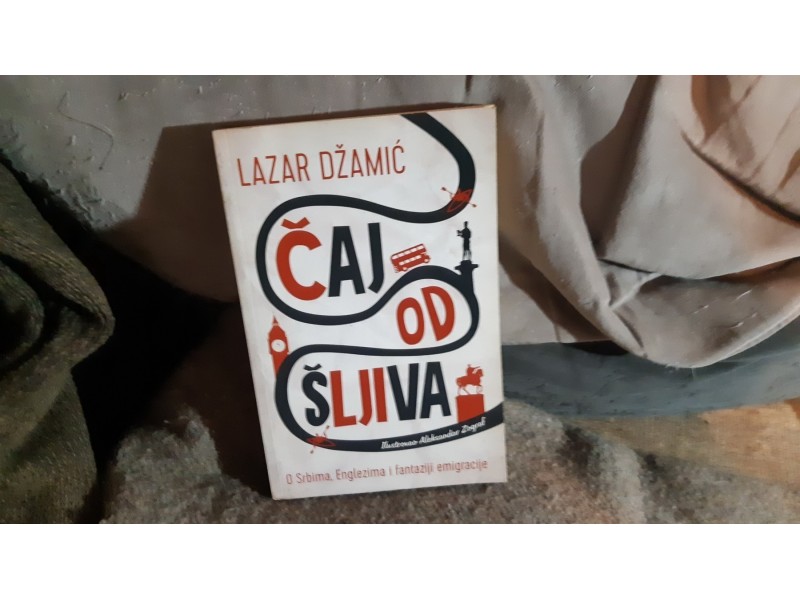 RASPRODAJA: Lazar Džamić - ČAJ OD ŠLJIVA