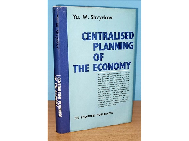 CENTRALISED PLANNING OF THE ECONOMY Shvyrkov