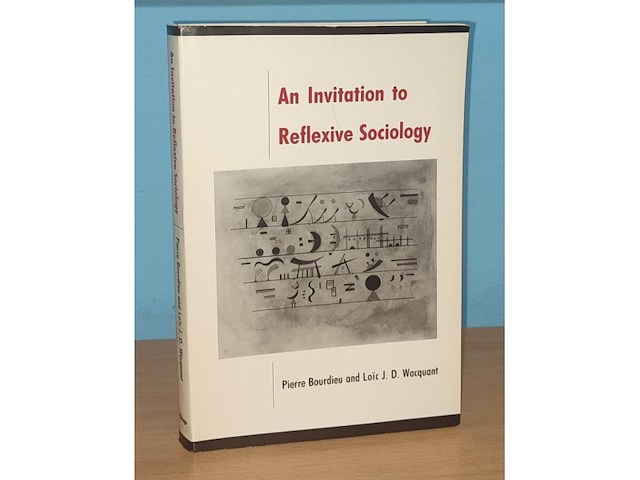An Invitation to Reflexive Sociology Pierre Bourdieu