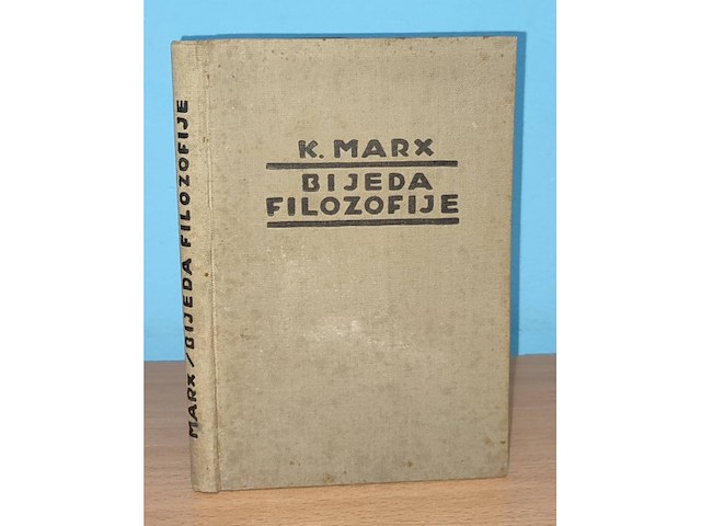 BIJEDA FILOZOFIJE Karl Marx