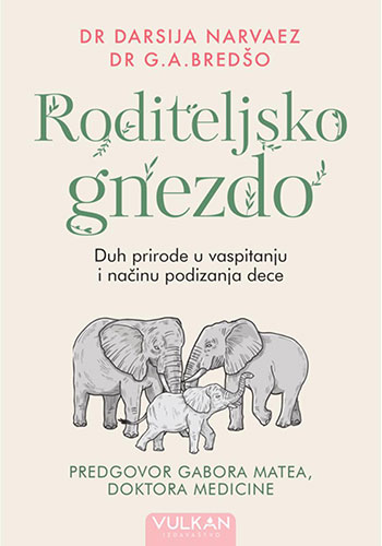 Roditeljsko gnezdo – Darsija Narvaez, Gej Bredšo