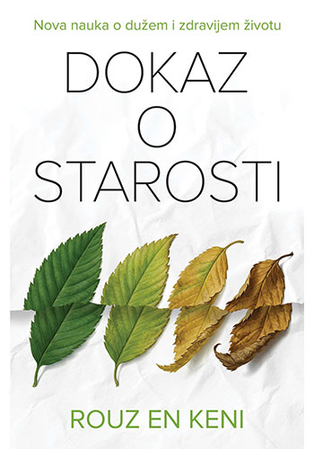 Dokaz o starosti – Rouz En Keni