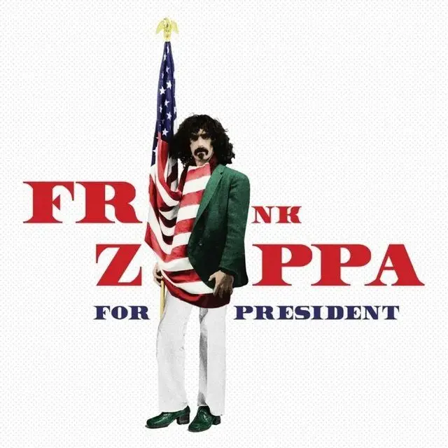 Frank Zappa - Zappa for President