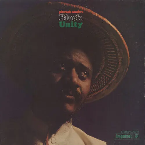 Pharoah Sanders - Black Unity - Reissue / HQ