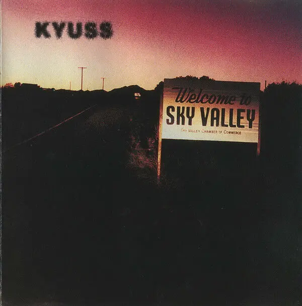 Kyuss - Welcome To Sky Valley