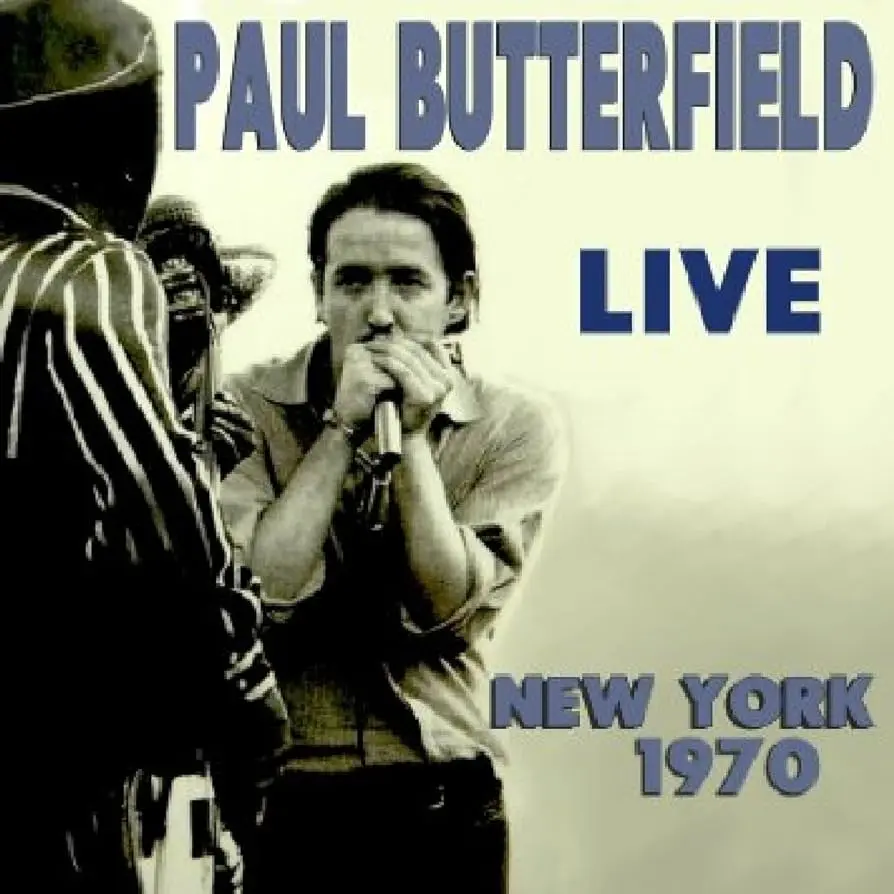 Butterfield, Paul - Live New York 1970