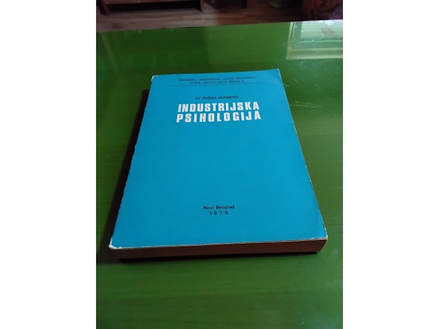 INDUSTRIJSKA PSIHOLOGIJA