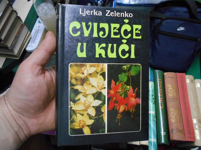 Ljerka Zelenko - CVIJEĆE U KUĆI