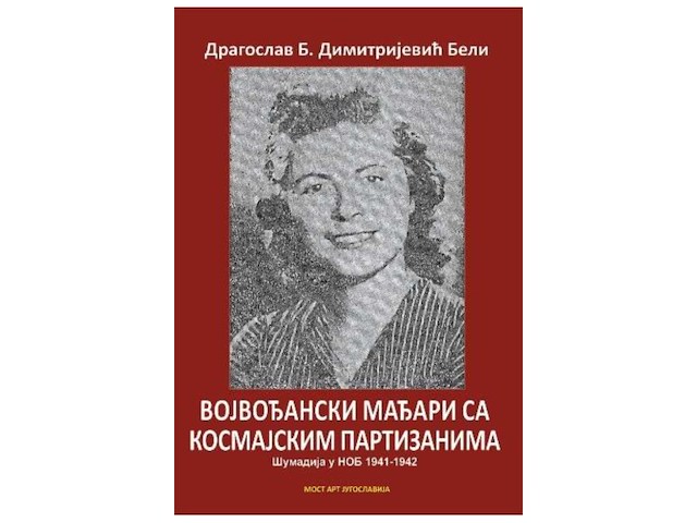 Vojvođanski Mađari sa kosmajskim partizanima