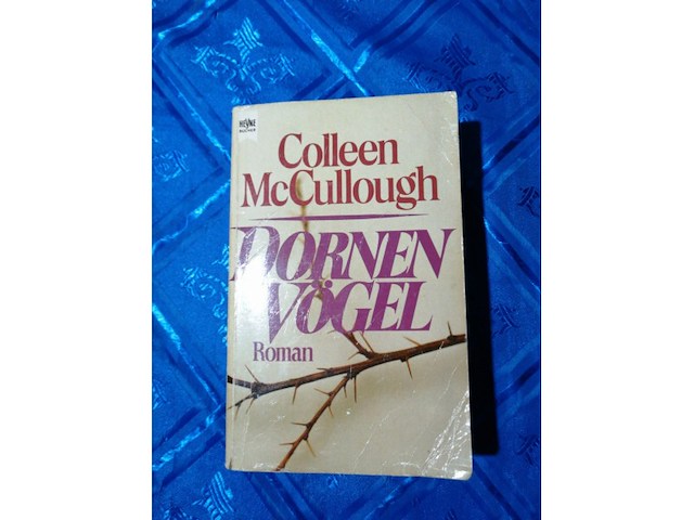COLLEEN McCULLOUGH: DORNEN VOGEL