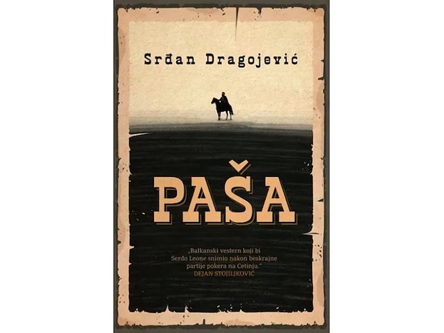 Paša – Srđan Dragojević