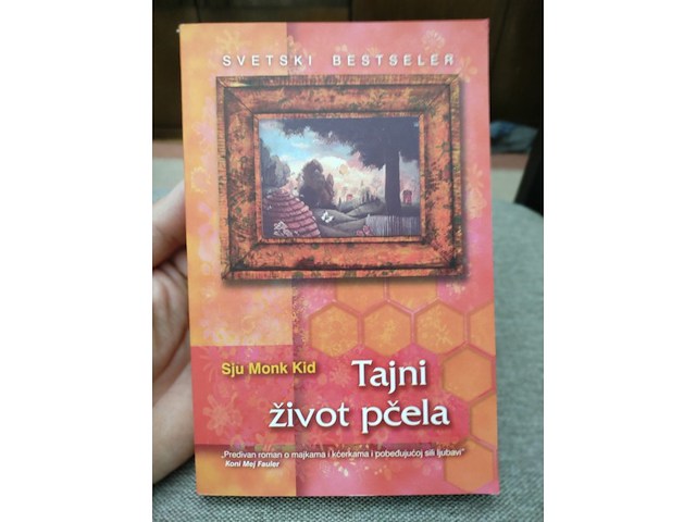 Tajni Zivot Pcela - Sju Monk Kid