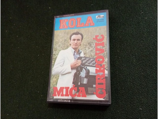 Mića Ćirković - Kola