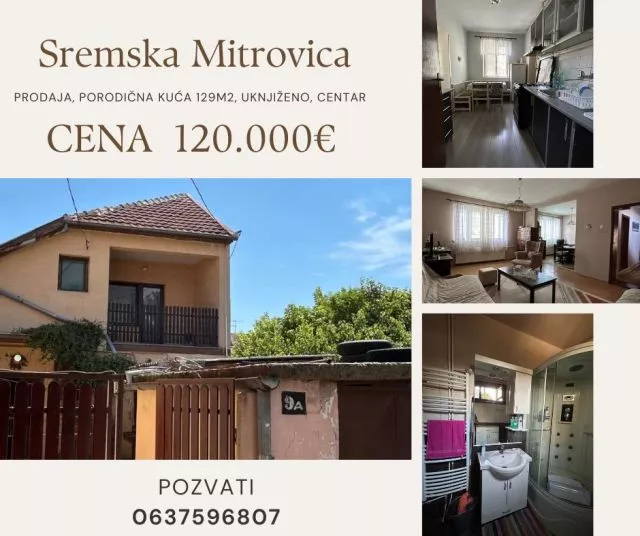 SREMSKA MITROVICA, PRODAJEM PORODIČNU KUĆU U CENTRU