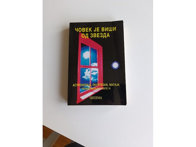 ČOVEK JE VIŠI OD ZVEZDA-Astrologija-okultizam-magija
