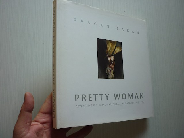 Dragan Sakan Pretty Woman