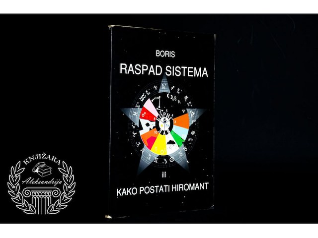 RASPAD SITEMA ILI KAKO POSTATI HIROMANT - Boris