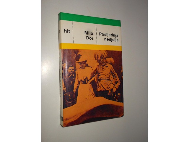 Posljednja  nedjelja - Milo Dor