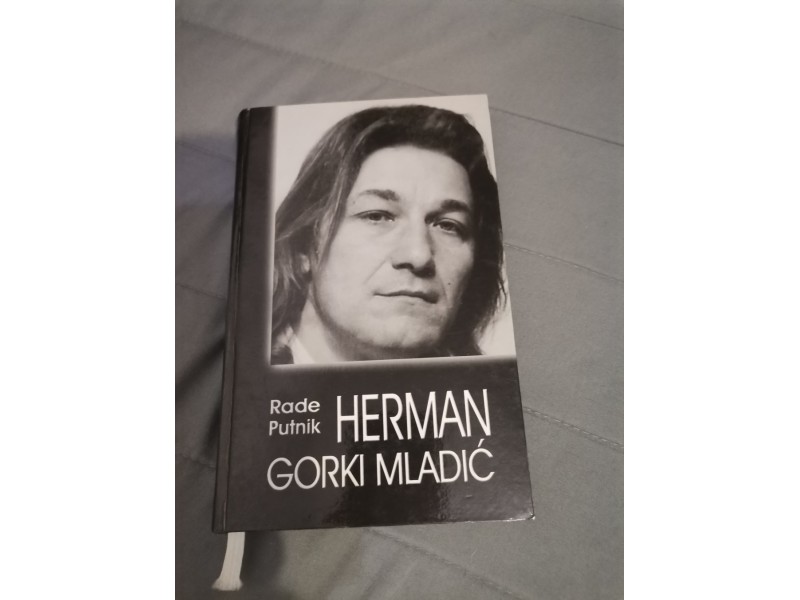 Rade Putnik, HERMAN GORKI MLADIĆĐ