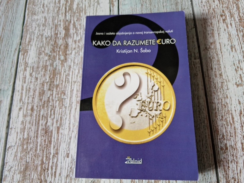 KAKO DA RAZUMETE EURO - KRISTIJAN ŠABO