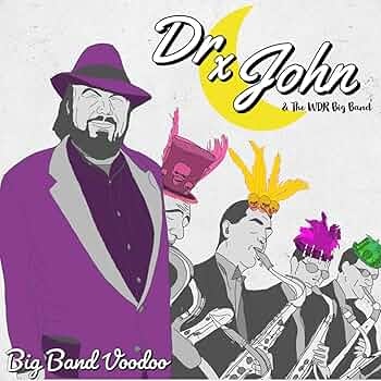 Dr John & The WDR Big Band – Big Band Voodoo (RSD26)