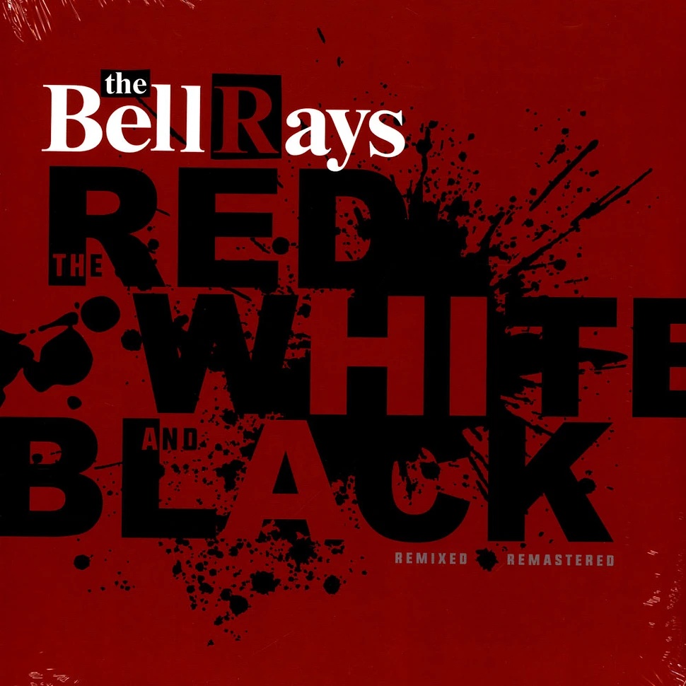 BELLRAYS, THE – THE RED, WHITE AND BLACK (CLEAR RED VINYL)