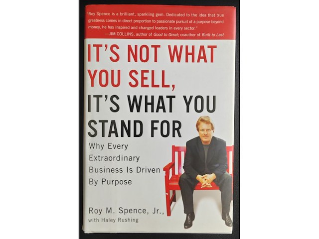 It`s not what you sell, it`s what you stand for