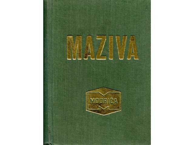 MAZIVA RAFINERIJE MODRIČA I NJIHOVA PRIMENA