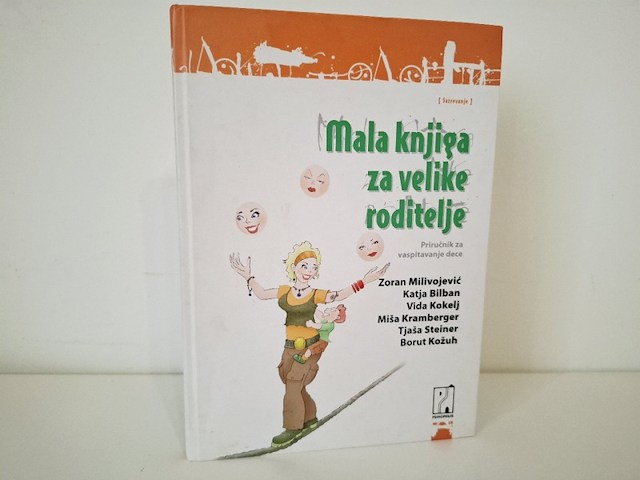 Mala knjiga za velike roditelje - grupa autora