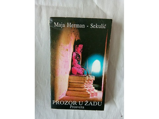 Prozor U Žadu-Maja Herman-Sekulić