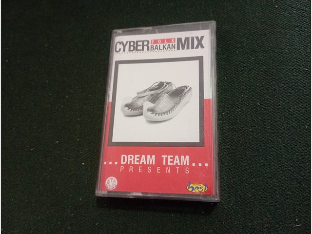 Dream Team-Cyber Folk Balkan Mix