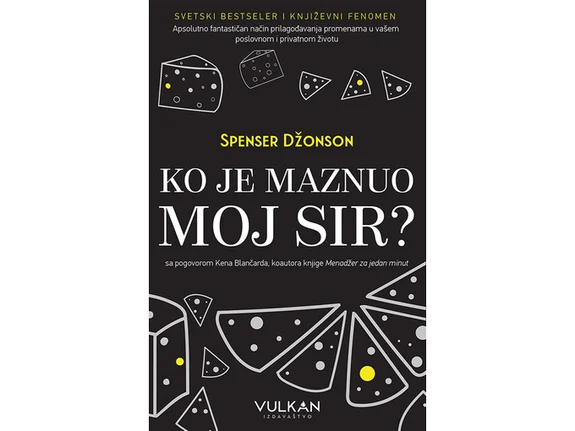 Ko je maznuo moj sir V - Spenser Džonson