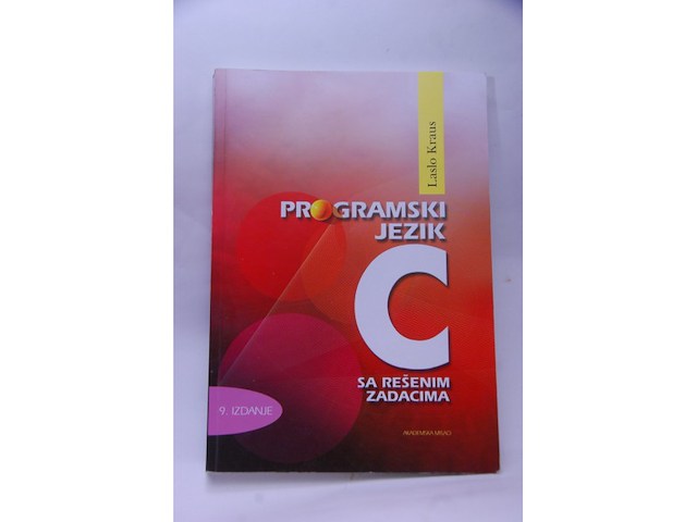 Programski jezik C Laslo Kraus sa rešenim zadacima