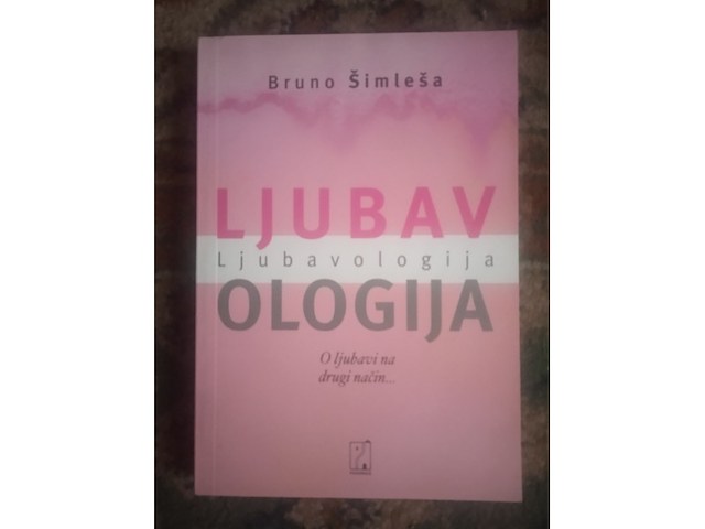 Bruno Šimleša - Ljubavologija